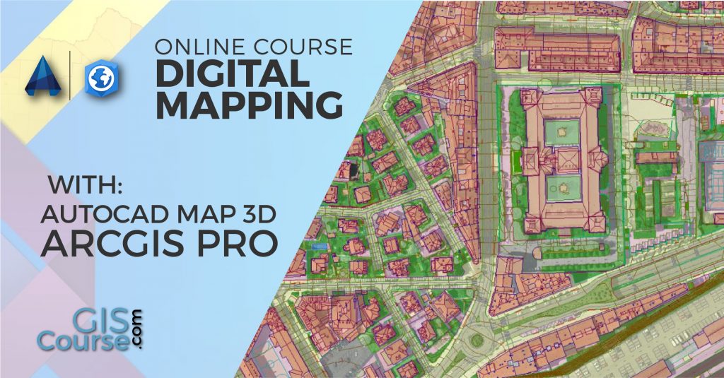 Digital Mapping With Arcgis Pro And Autocad Map 3d Course
