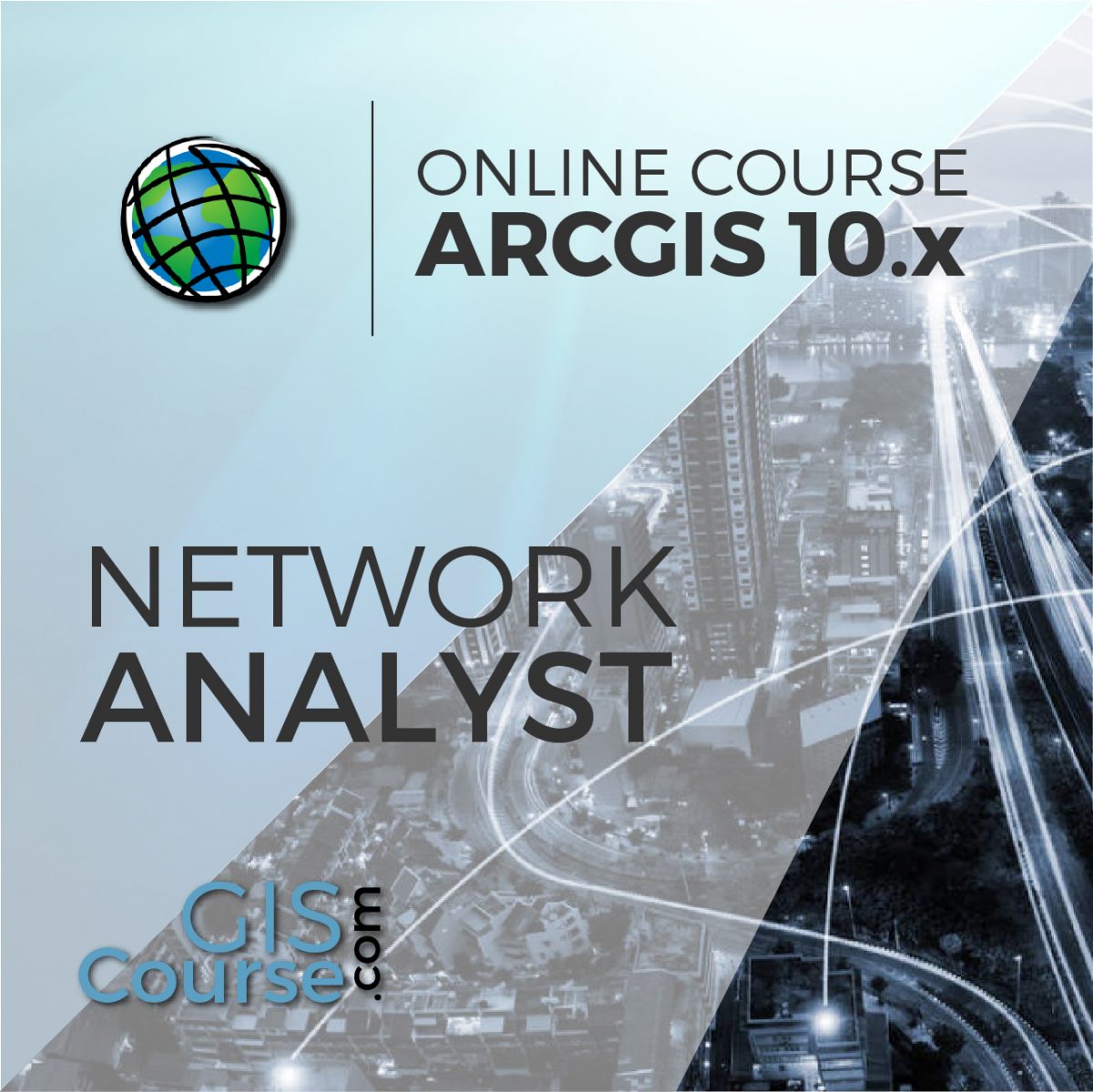 ArcGIS Course, Beginner level - Online GIS Training ArcGIS Course, Beginner level - Online GIS Training